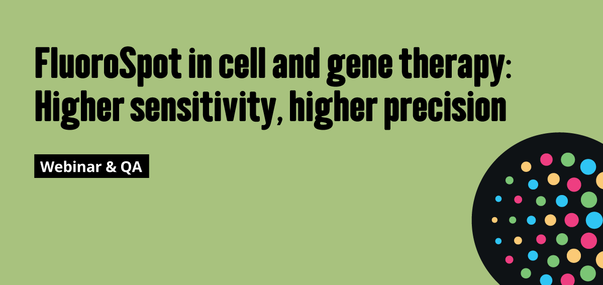 Webinar recording: FluoroSpot in cell and gene therapy - higher ...